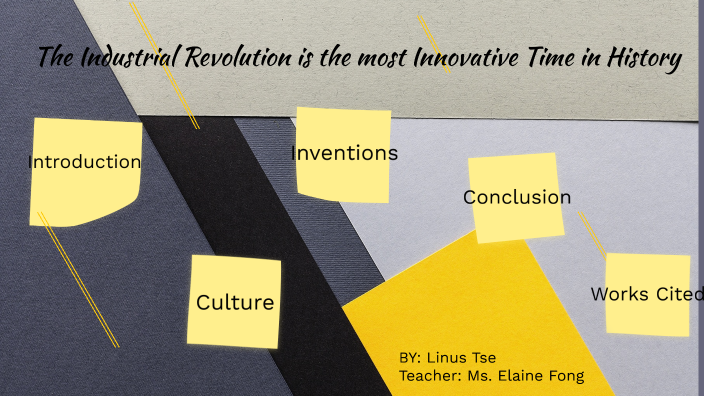 The Industrial Revolution is the most Innovative Time in History by ...