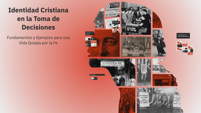 Identidad Cristiana en la Toma de Decisiones by BRYAM ABEL OREJUELA SOSA on Prezi