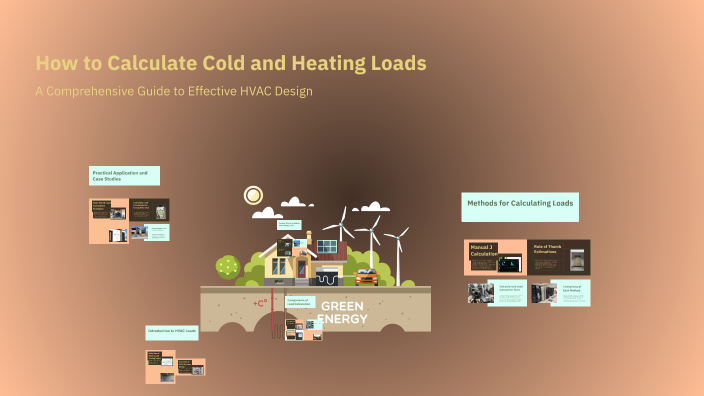How to Calculate Cold and Heating Loads by Fanis Varelas on Prezi