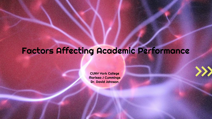 Factors Affecting Academic Performance by Marissa Cummings on Prezi