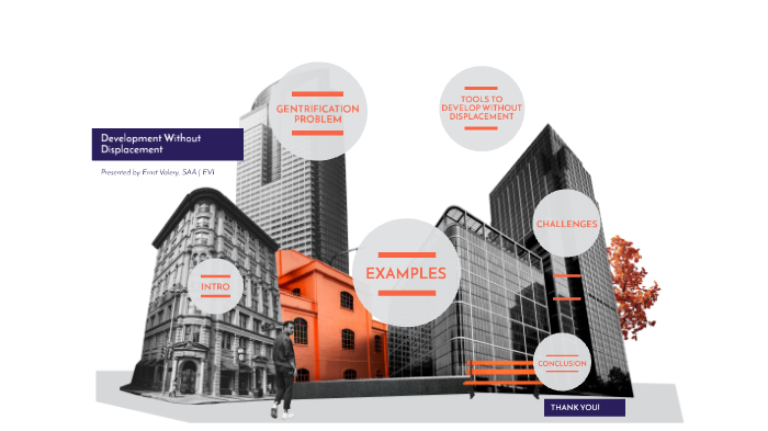 10-23-19_Development Without Displacement by SAA | EVI Development on Prezi