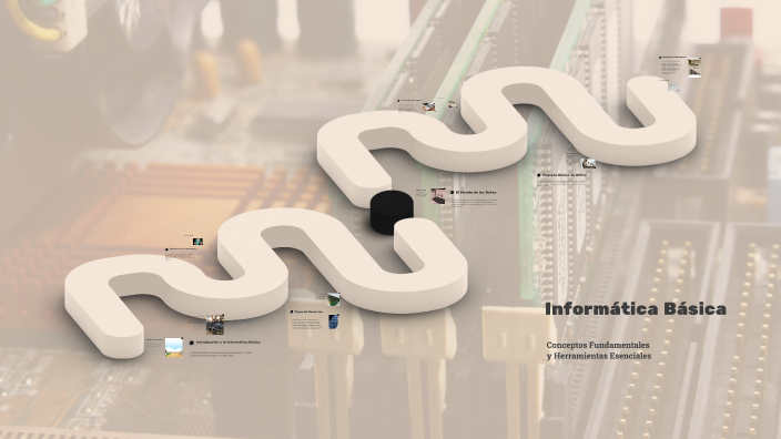 Informática Básica by Sara Figueroa on Prezi