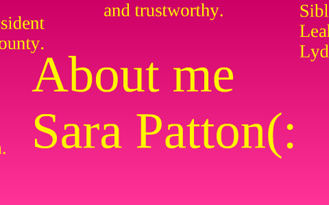 Sara Patton:) by Sara Patton on Prezi