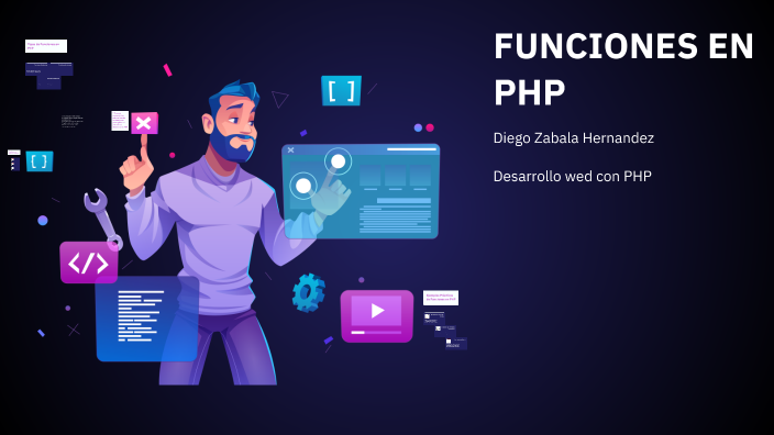 FUNCIONES EN PHP by Diego Zabala Hernandez on Prezi