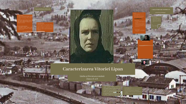 Caracterizarea Victoriei Lipan by VLAD-COSTIN STEFONI on Prezi