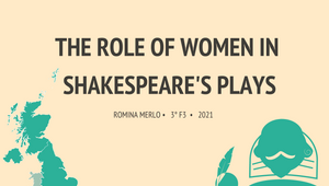 THE ROLE OF WOMEN IN SHAKESPEARE'S PLAYS by Romina Merlo on Prezi Design