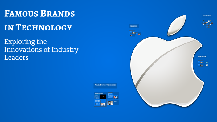 Famous Brands in Technology by Francisco Rodrigues on Prezi