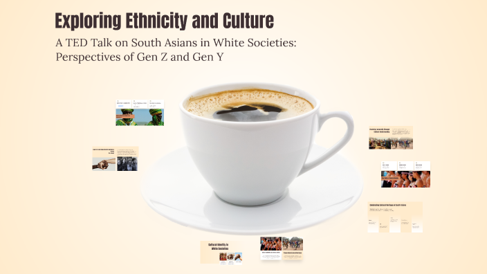 Exploring Ethnicity and Culture by ria joseph on Prezi