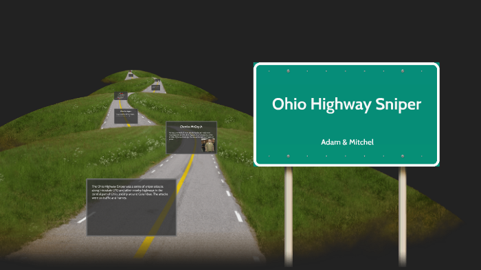 Ohio Highway Sniper by Adam Evans on Prezi