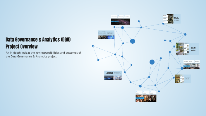 Data Governance & Analytics (DGA) Project Overview by Louis Man on Prezi