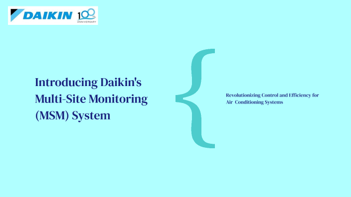 Introducing Daikin's Multi-Site Monitoring (MSM) System by KY Cheng on ...