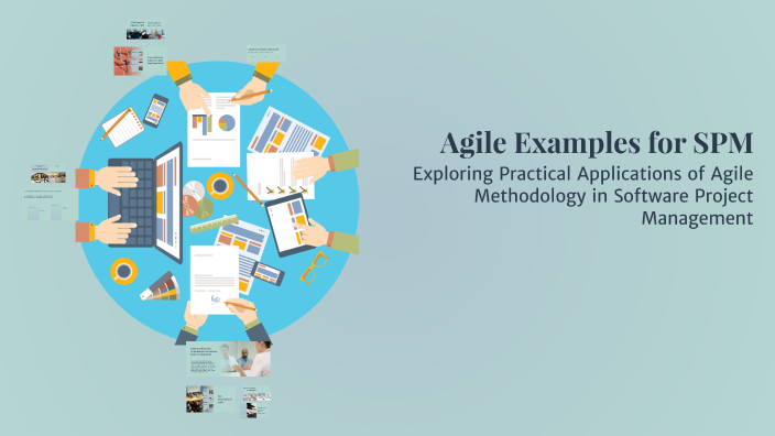 Agile Examples for SPM by Ксюша Лапун on Prezi