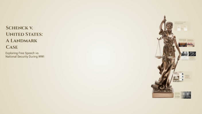 Schenck v. United States: A Landmark Case by Kerisma D on Prezi