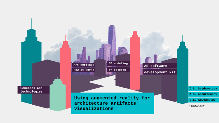 Using augmented reality for architecture artifacts visualizations by IT-academy CSE4S