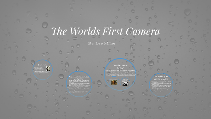 The Worlds First Camera by on Prezi