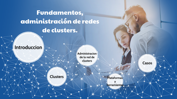 Fundamentos, administración de redes de clusters. by Sofii Ramirez ...