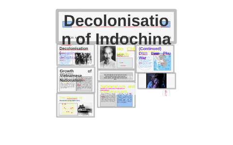 Decolonisation of Indochina by Alyssa Paris on Prezi