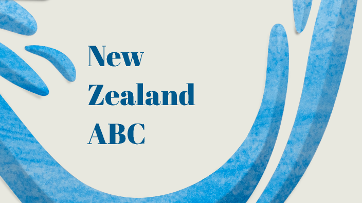 New Zealand ABC by Nian Gu on Prezi