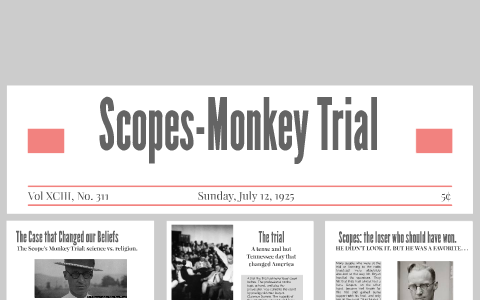 Scope's Monkey Trial by Alex j on Prezi