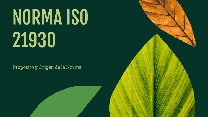 NORMA ISO 21930 by carlos RUIZ on Prezi