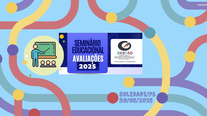 Seminário Educacional Soledade/PB - SAEB e SIAVE 2025 by Alan José on Prezi