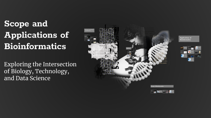 Scope and Applications of Bioinformatics by Dr. Juhi Sharma on Prezi