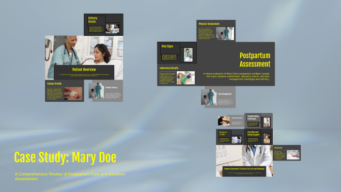 Case Study: Mary Doe by Nevaeh Karpinsky on Prezi