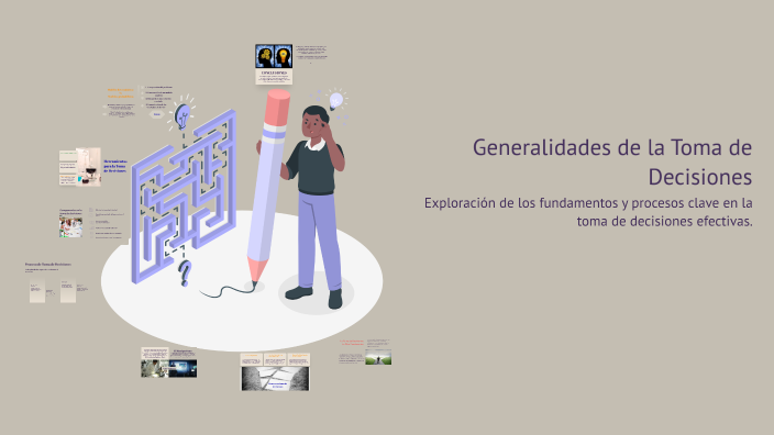 Generalidades de la Toma de Decisiones by WALTER CANO on Prezi