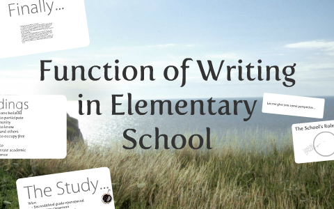 The Functions of Writing in an Elementary Classroom by Brandi ...