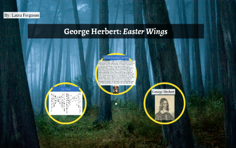 George Herbert: Easter Wings by Vanessa Cruz on Prezi