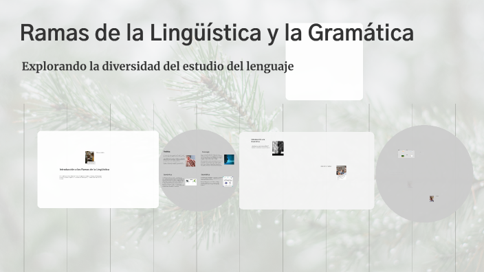 Ramas de la Lingüística by Leidy Gomez on Prezi