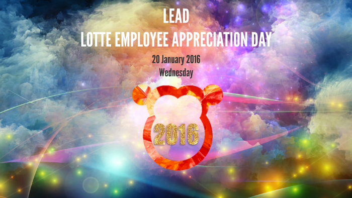LOTTE EMPLOYEE APPRECIATION DAY by Yonas Stefen on Prezi