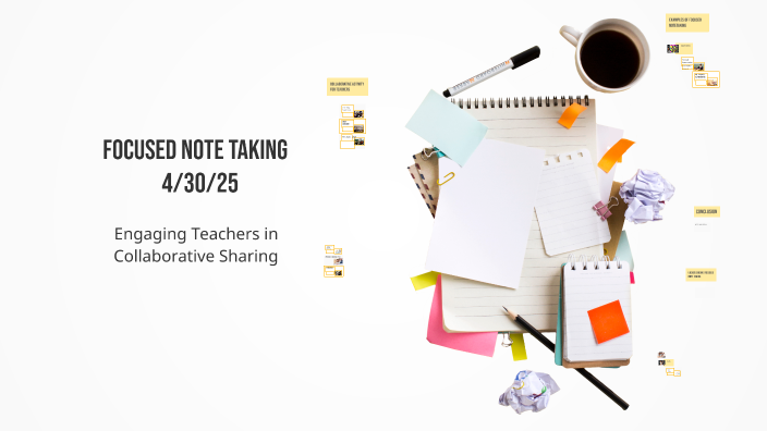 Focused Note Taking by on Prezi
