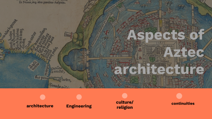 aztec arcitecture by Jake Forsyth on Prezi
