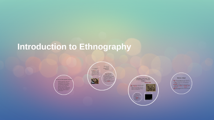 Introduction to Ethnography by Katie Cukrowski