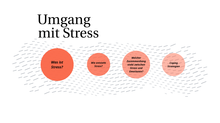 Umgang mit Stress by Naomi Mervó-Kovács on Prezi