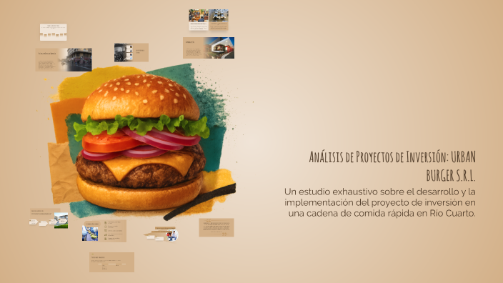 Análisis de Proyectos de Inversión: URBAN BURGER S.R.L. by Facundo Baez ...
