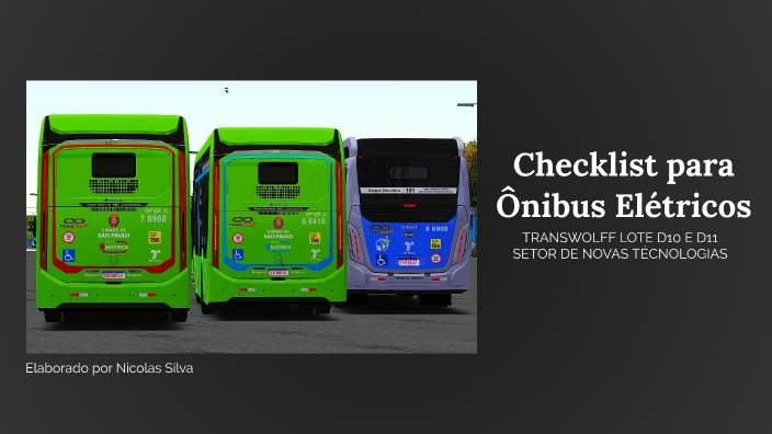 Checklist para Ônibus Elétricos by Nicolas Silva on Prezi