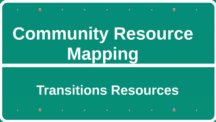 Community Resource Mapping by Amanda Bolton on Prezi