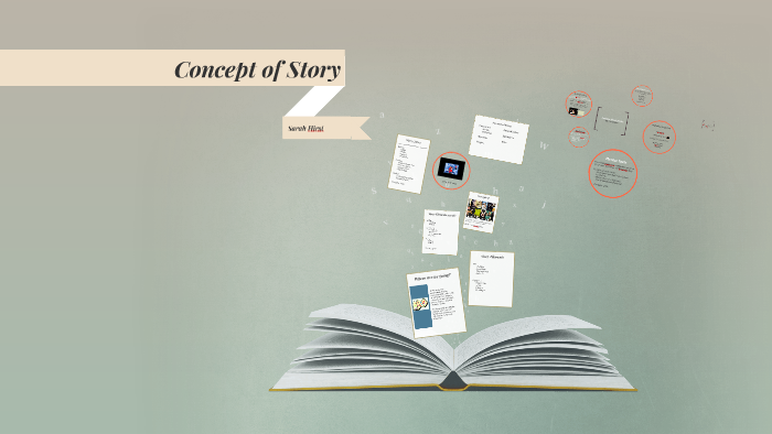 Concept of Story by Sarah Hirst on Prezi