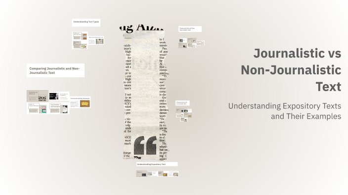 Journalistic vs Non-Journalistic Text by Romnick Cortes Bustamante on Prezi