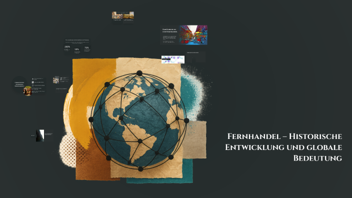 Fernhandel – Historische Entwicklung und globale Bedeutung by Selin ...