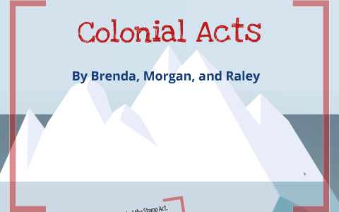 Stamp/Sugar Act by Morgan Crew on Prezi