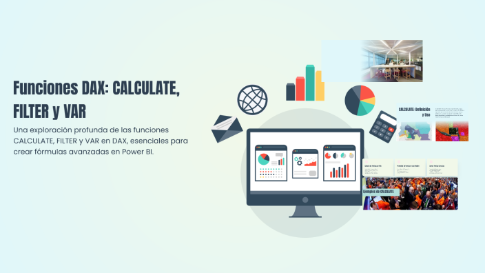 Funciones DAX: CALCULATE, FILTER y VAR by Gestión De Backups on Prezi