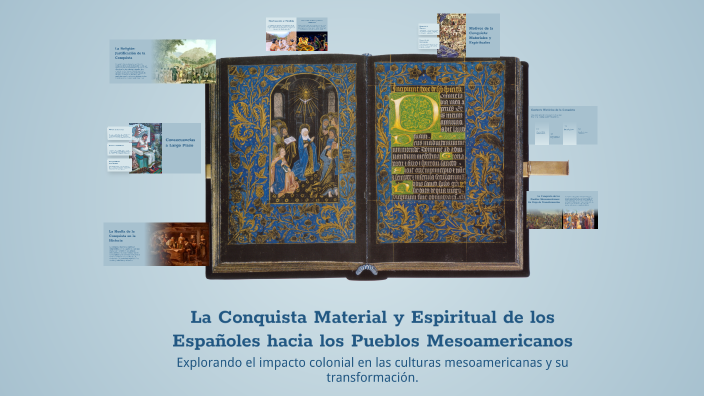 La Conquista Material y Espiritual de los Españoles hacia los Pueblos ...