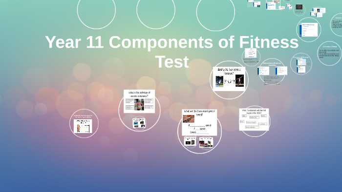 Year 11 Components of Fitness Quiz by M Webber on Prezi
