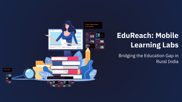 EduReach: Mobile Learning Labs by Isaac Thomas on Prezi