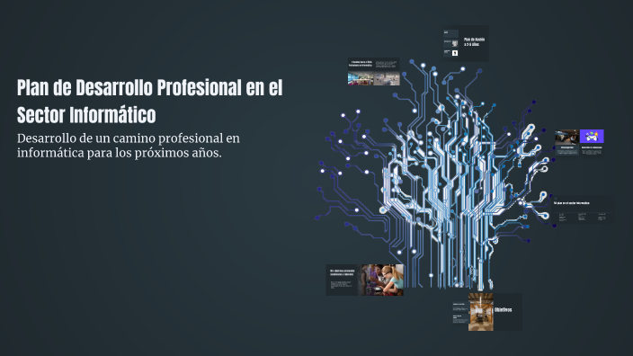 Plan de Desarrollo Profesional en el Sector Informático by Matias ...
