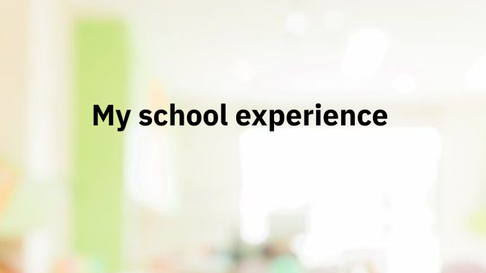 My school experience by Tuan Khoi DANG on Prezi