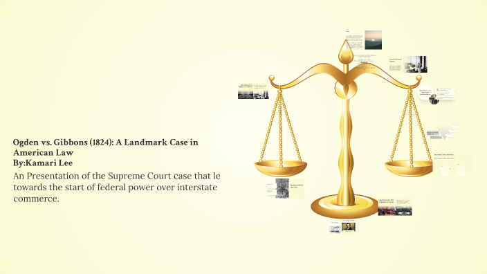 Ogden vs. Gibbons (1824): A Landmark Case in American Law by Tyceno Is ...